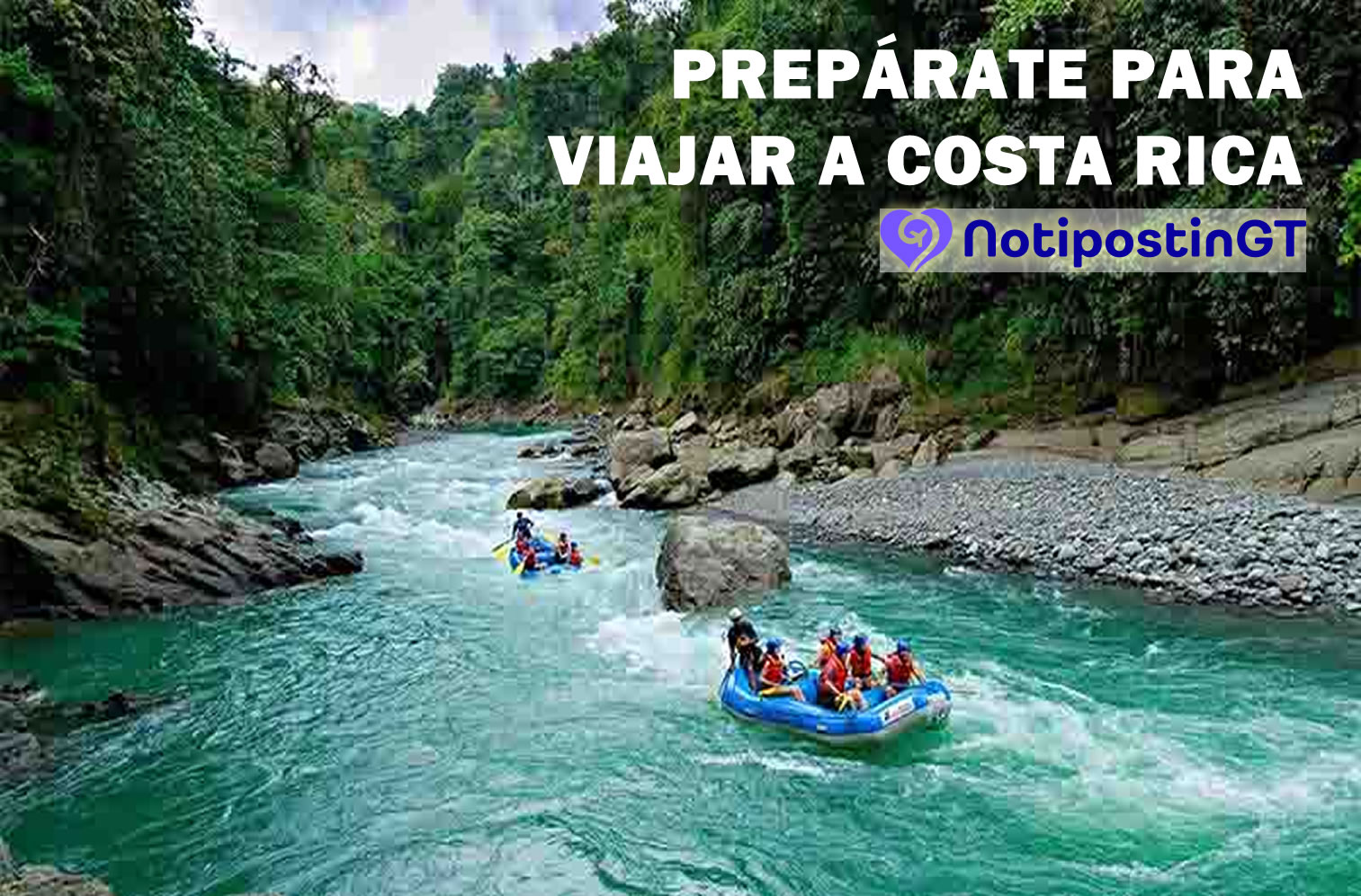 Prepárate para viajar a Costa Rica